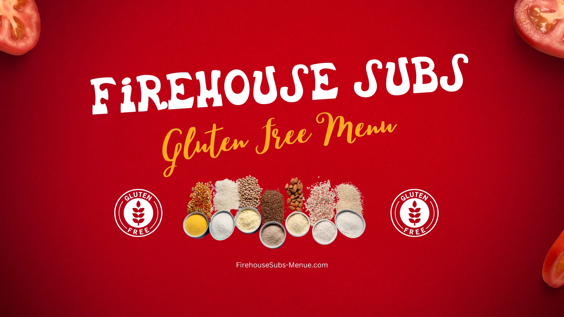 Firehouse Subs Gluten Free Menu 2025