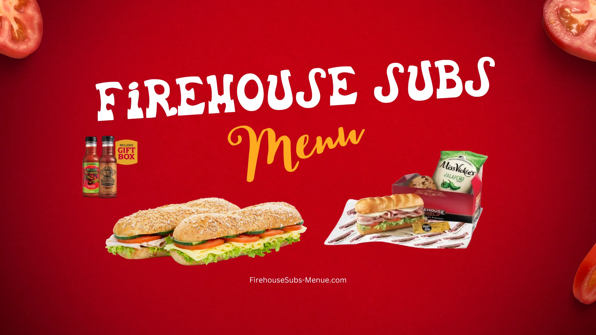 Firehouse Subs Menu with Prices, Sizes & Calories | 2025