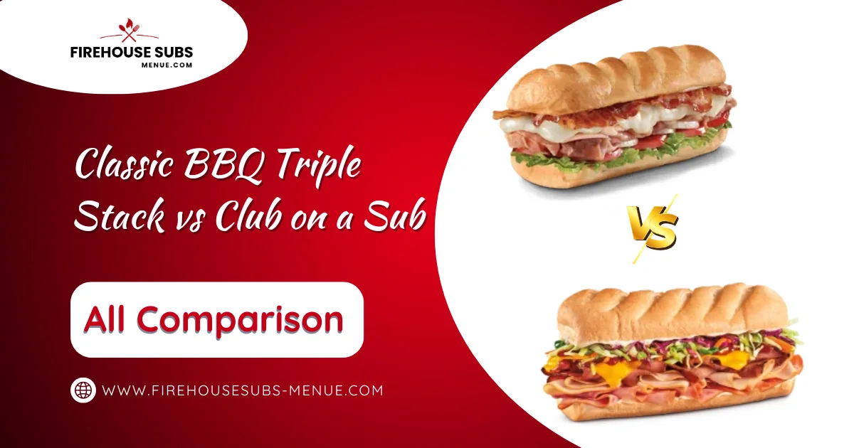 Classic BBQ Triple Stack vs Club on a Sub | All Details